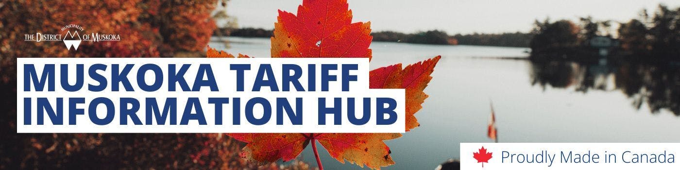 Muskoka Tariff Information Hub – Supporting Businesses and our ...