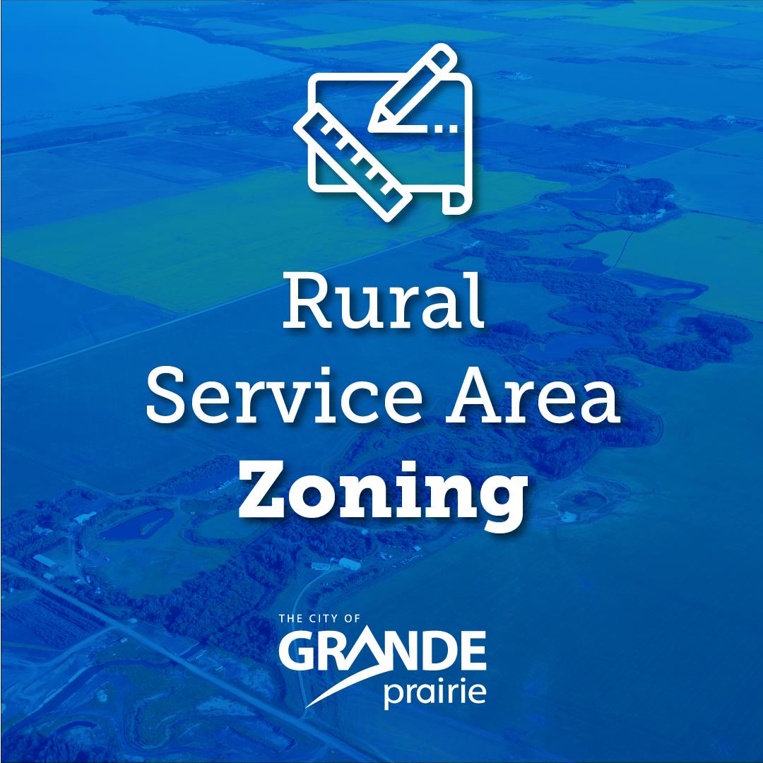 Rural Service Area Zoning | Engage City of Grande Prairie
