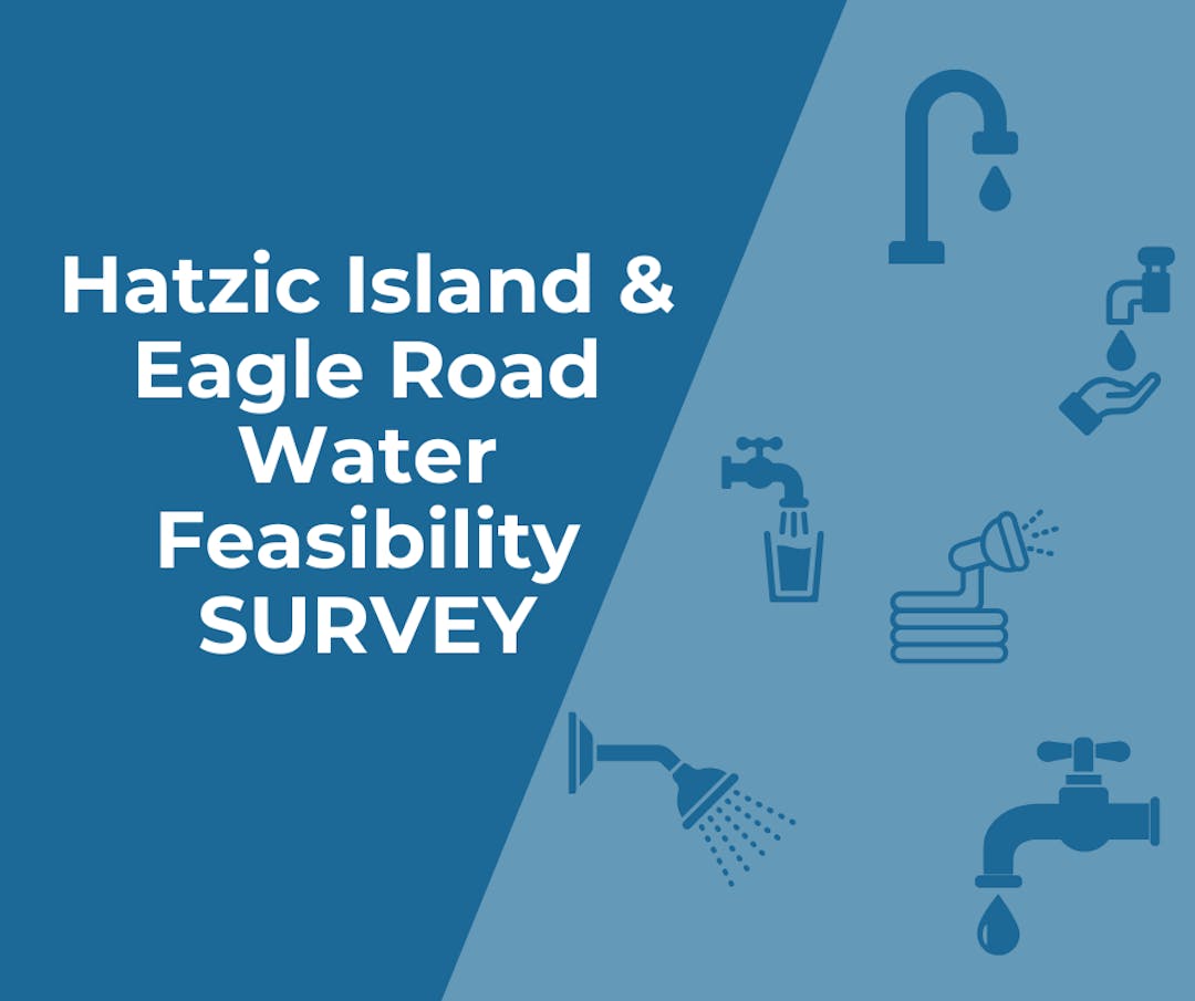Hatzic Island & Eagle Road Area Water Feasibility | Have Your Say FVRD