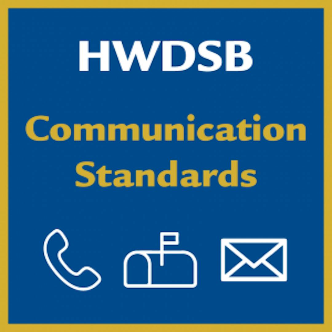 Communication Standards | Engage HWDSB